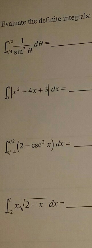 Solved evaluate the definite integrals. can someone please | Chegg.com