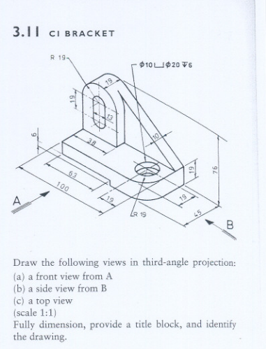 Solved Draw the following views in third-angle projection: | Chegg.com