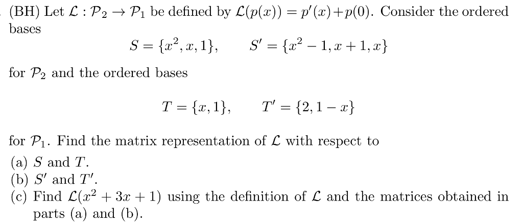 Solved p,(x) +p(0). Consider the ordered (BH) Let L : P2 → | Chegg.com