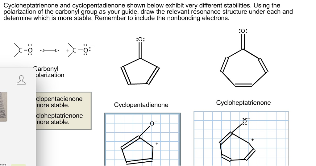 Solved Cycloheptatrienone and cyclopentadienone shown below | Chegg.com