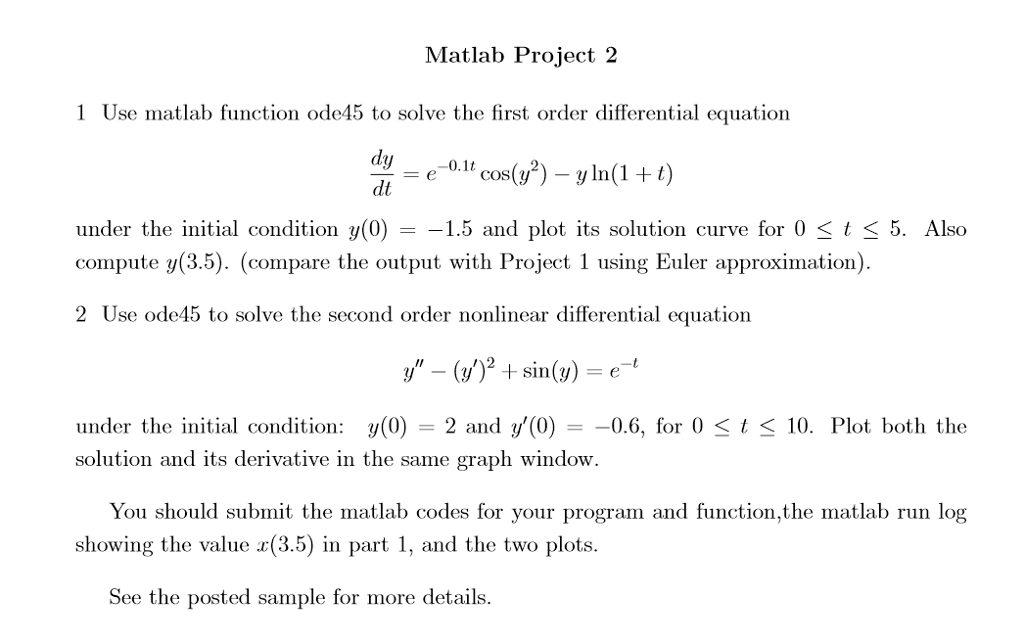 Solved Matlab Project 2 1 Use Matlab Function Ode45 To Solve Chegg