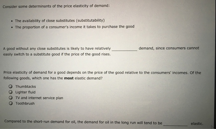 Solved Consider some determinants of the price elasticity of | Chegg.com