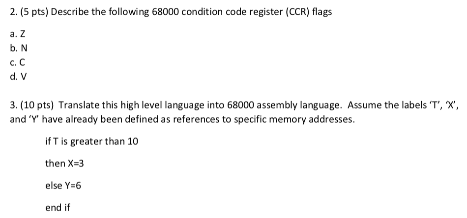 Solved 2. (5 pts) Describe the following 68000 condition | Chegg.com