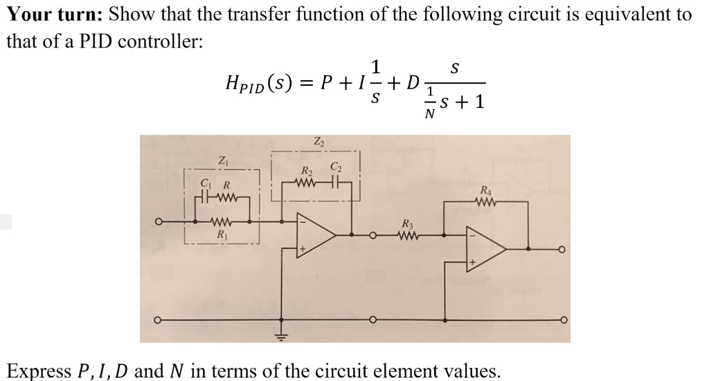 Solved Your turn: Show that the transfer function of the | Chegg.com