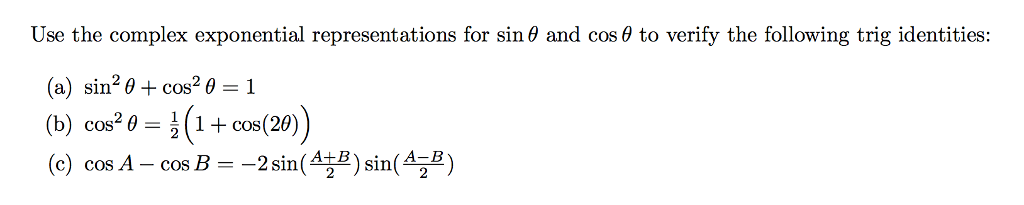 Solved Use the complex exponential representations for sin | Chegg.com