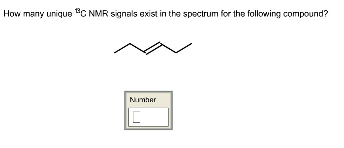 Solved How many unique 13C NMR signals exist in the spectrum | Chegg.com