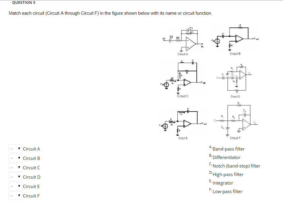 Solved QUESTION 5 Match each circuit (Circuit A through | Chegg.com