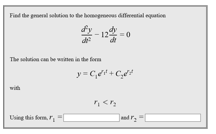 Solved Find the general solution to the homogeneous | Chegg.com