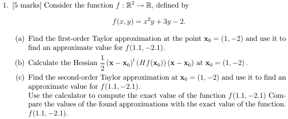 Solved 1. 5 marks] Consider the function f : R2 R, defined | Chegg.com