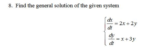 Solved Find the general solution of the given system {dx/dt | Chegg.com