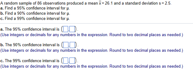 Solved A Random Sample Of 86 Observations Produced A Mean X