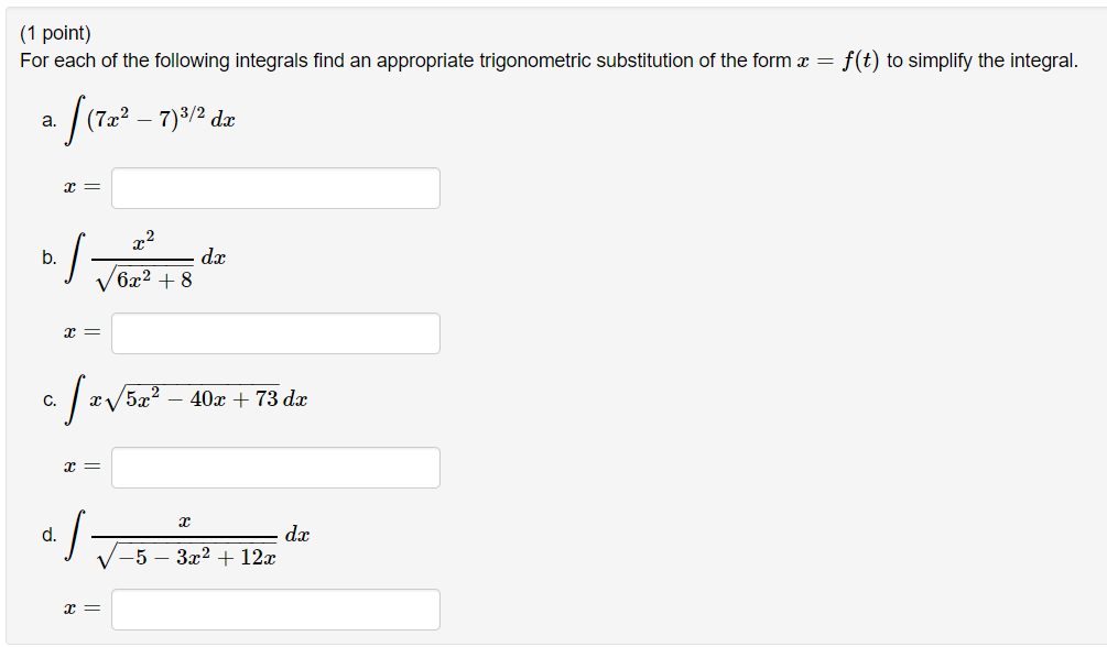 Solved For each of the following integrals find an | Chegg.com