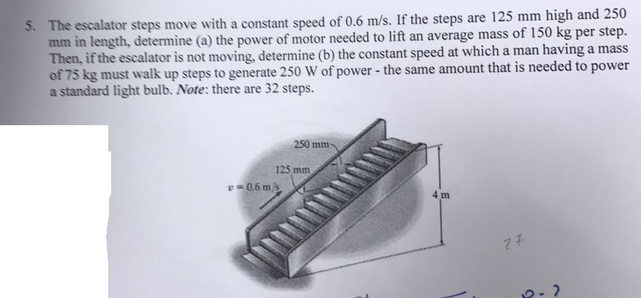Solved 5. The escalator steps move with a constant speed of | Chegg.com