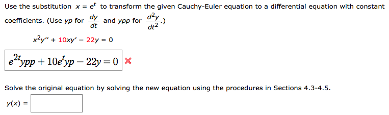 Solved differential equations: transform cauchy-euler | Chegg.com