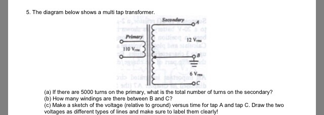 Solved The diagram below shows a multi tap transformer. If | Chegg.com