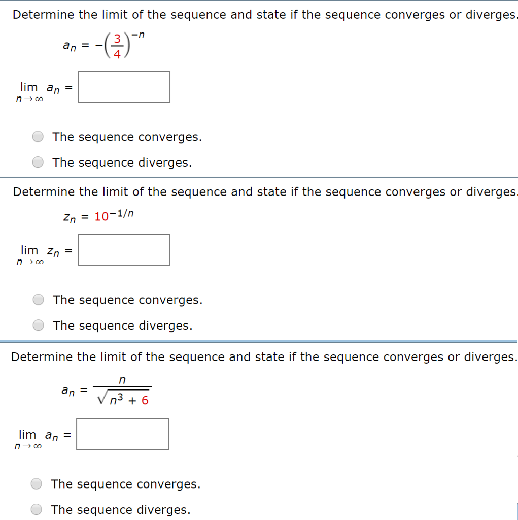 Solved Determine the limit of the sequence and state if the | Chegg.com