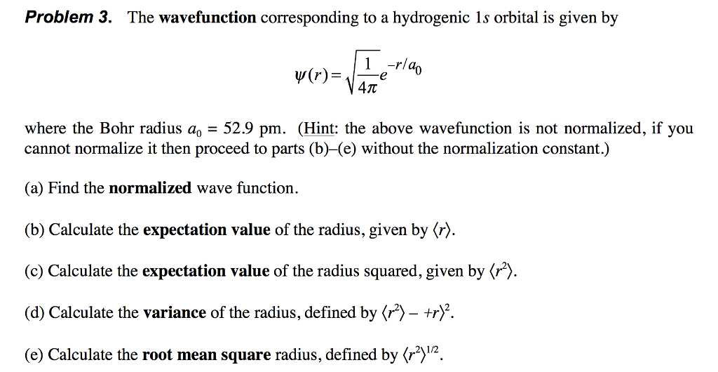 Solved Problem 3. The wavefunction corresponding to a | Chegg.com