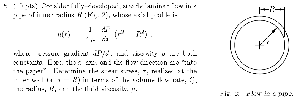 Solved Consider fully-developed, steady laminar flow in a | Chegg.com