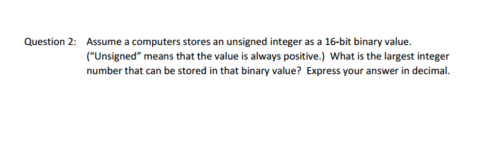 Solved Assume a computers stores an unsigned integer as a | Chegg.com