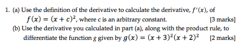Solved Use the definition of the derivative to calculate the | Chegg.com