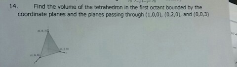 Solved Find the volume of the tetrahedron in the first | Chegg.com