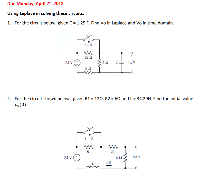 Solved Due Monday April 2nd 2018 Using Laplace In Solving Chegg