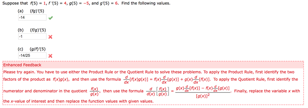 Solved Suppose that f(5) = 1, f '(5) = 4, g(5) = −5, and | Chegg.com