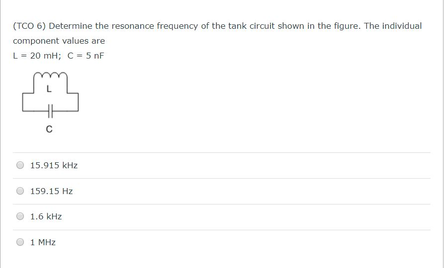 Solved Determine the resonance frequency of the tank circuit | Chegg.com