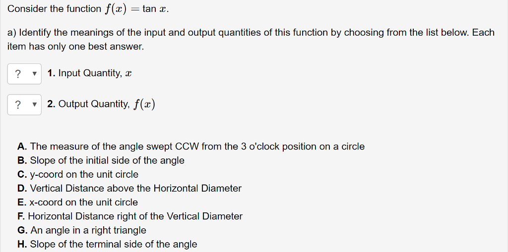 Solved Consider the function f(x) tan x a) Identify the | Chegg.com