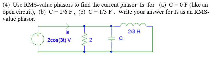 Solved Use RMS-value phasors to find the current phasor Is | Chegg.com