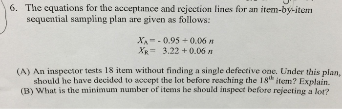 Solved The equations for the acceptance and rejection lines | Chegg.com