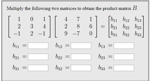 Solved Multiply the following two matrices to obtain the | Chegg.com