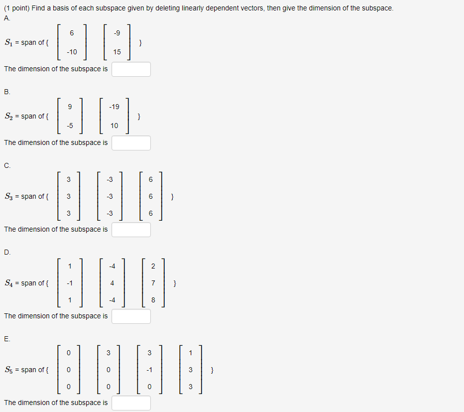 Solved (1 point) Find a basis of each subspace given by | Chegg.com