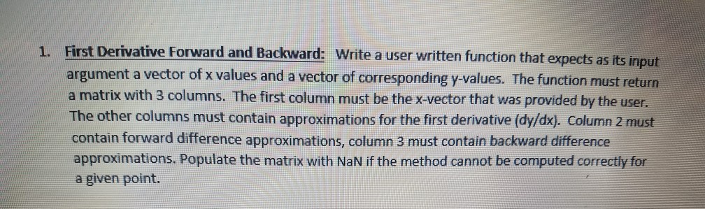 Solved First Derivative Forward and Backward: Write a user | Chegg.com