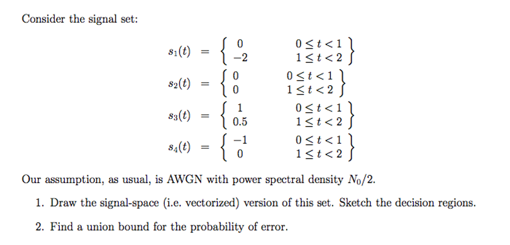 draw the signal space , and find a union bound for | Chegg.com