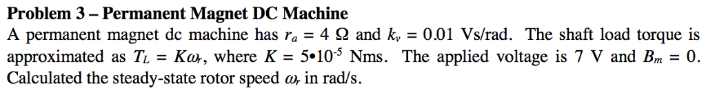Solved Permanent Magnet DC Machine A permanent magnet dc | Chegg.com