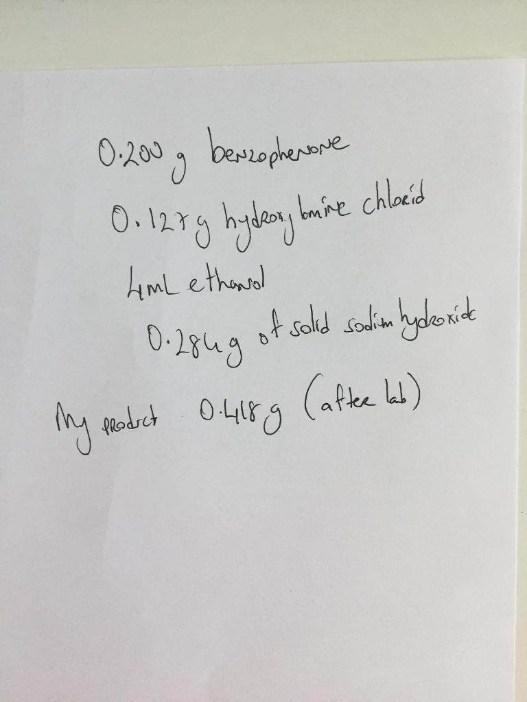 Solved SYNTHESIS OF benzophenone oxime LAB QUESTION ? I NEED | Chegg.com