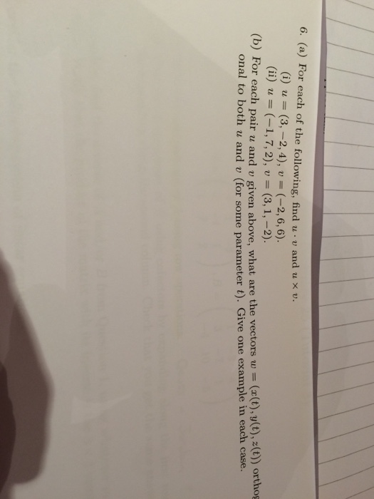 Solved For each of the following, find u, v and u x v. For | Chegg.com