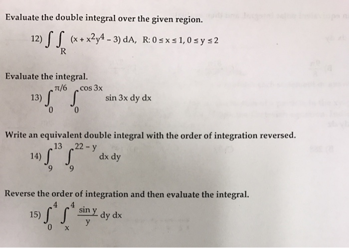 Solved Evaluate the double integral over the given region. | Chegg.com