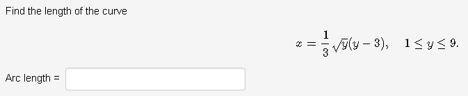 Solved Find the length of the curve Arc length = | Chegg.com