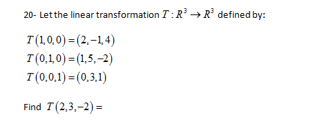 Solved Let the linear transformation T: R^3 rightarrow R^3 | Chegg.com