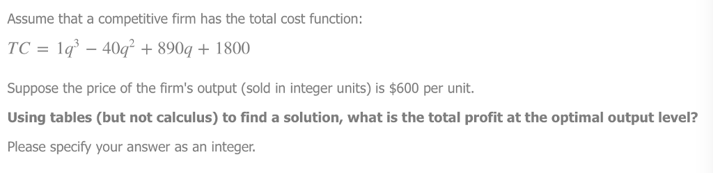 Solved Assume that a competitive firm has the total cost | Chegg.com