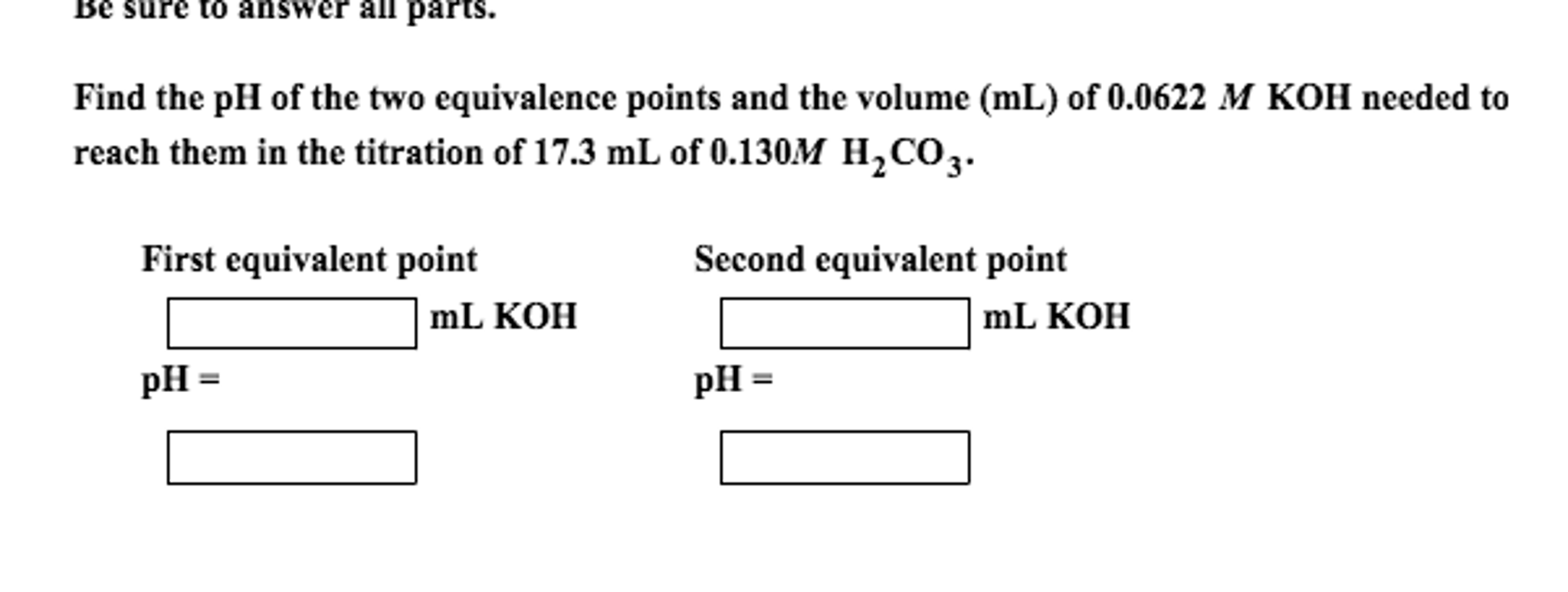 Solved Find the pH of the two equivalence points and the | Chegg.com