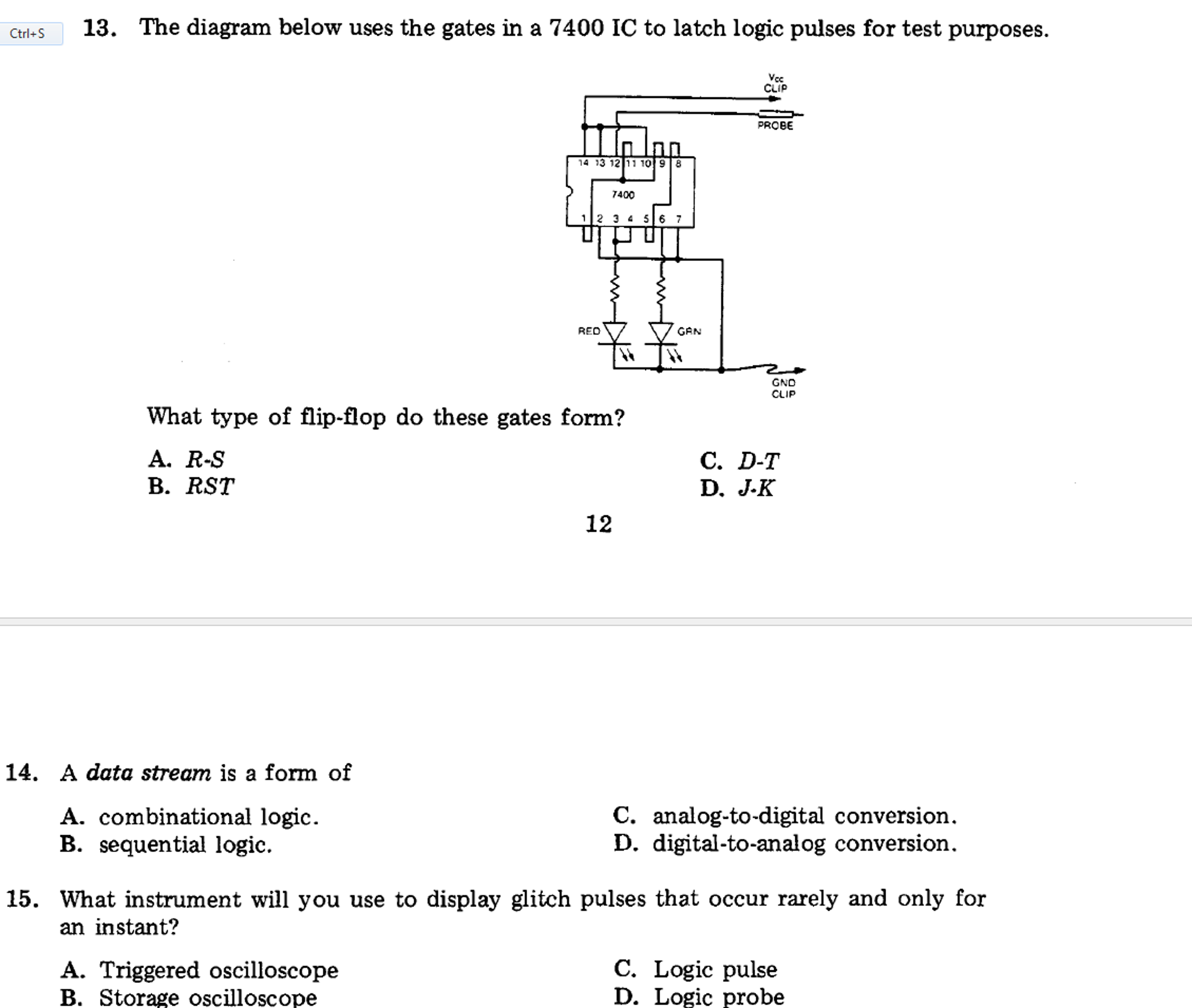 Solved The diagram below uses the gates in a 7400 IC to | Chegg.com