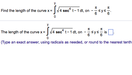 Solved Find the length of the curve x = integral^y_0 | Chegg.com