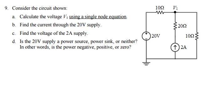 Solved Consider the circuit shown: Calculate the voltage | Chegg.com