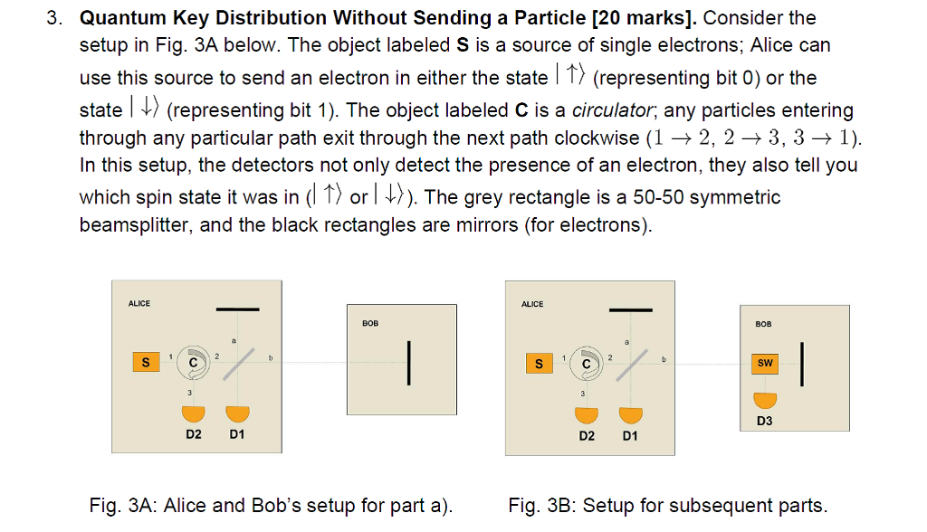 Solved 3. Quantum Key Distribution Without Sending a | Chegg.com