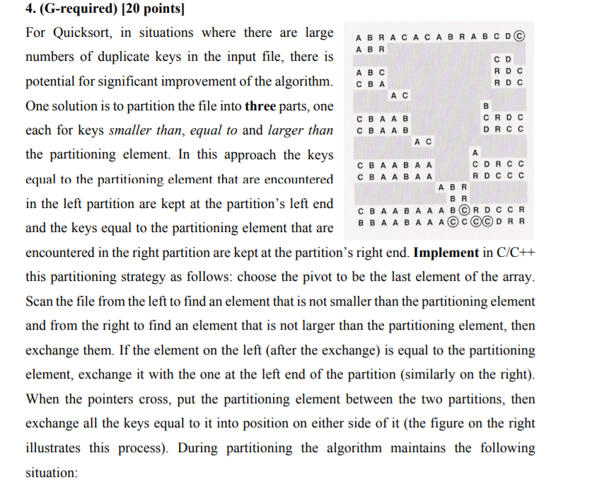 For Quicksort, in situations where there are large | Chegg.com