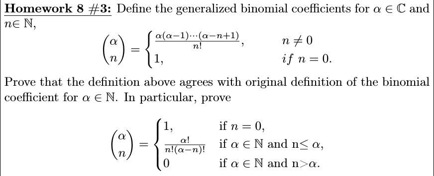 Solved Define the generalized binomial coefficients for | Chegg.com