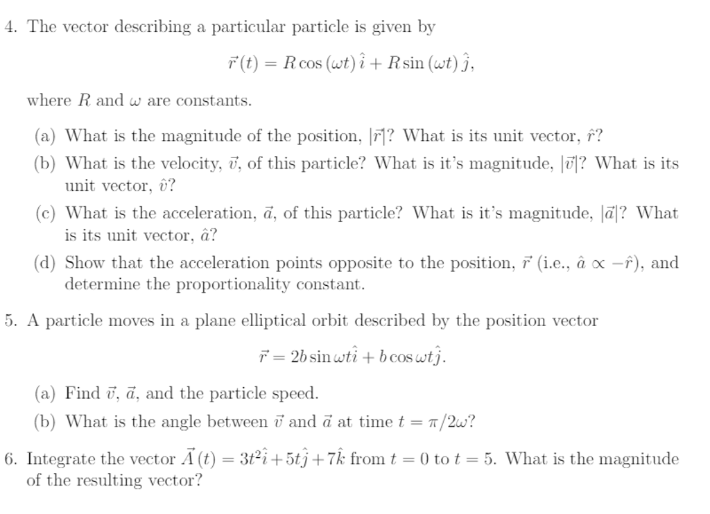 Solved The vector describing a particular particle is given | Chegg.com